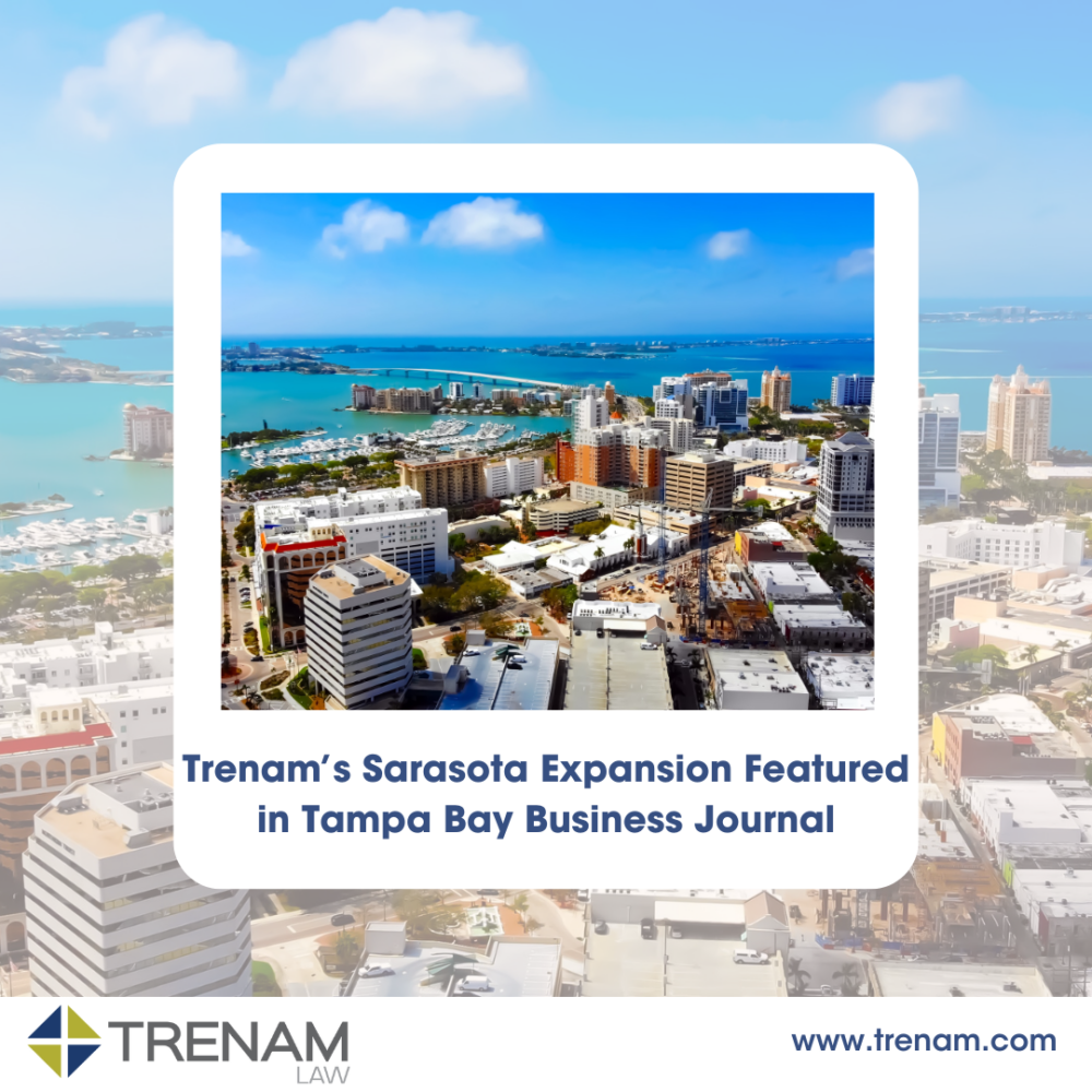 Trenam's Sarasota Expansion Featured in Tampa Bay Business Journal - Trenam